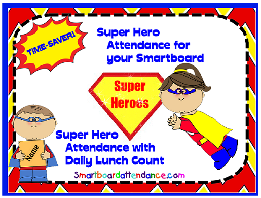 Super Hero Attendance - Smartboard Attendance.Com
