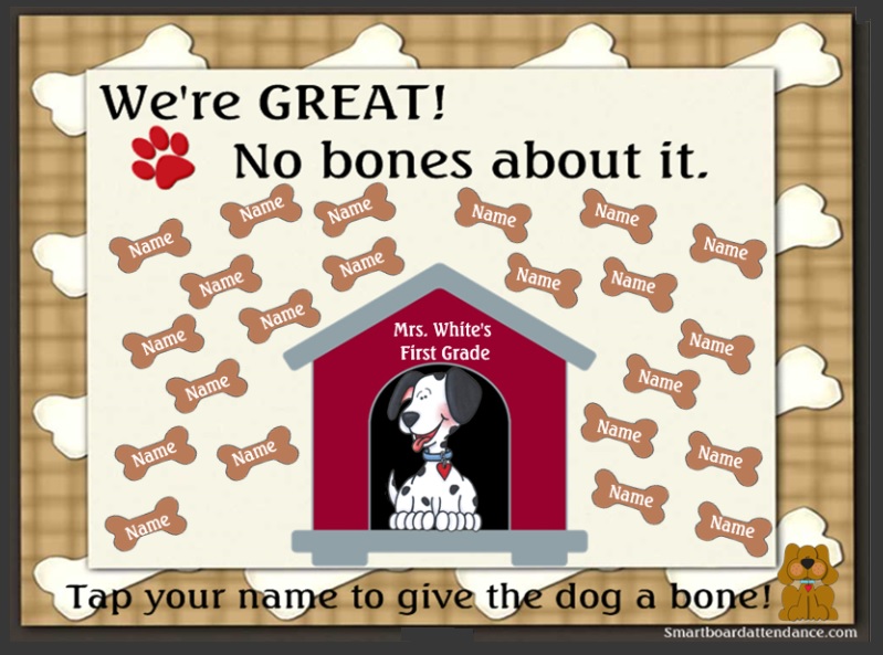 We're GREAT ! No Bones About It Animated Smartboard Attendance ...